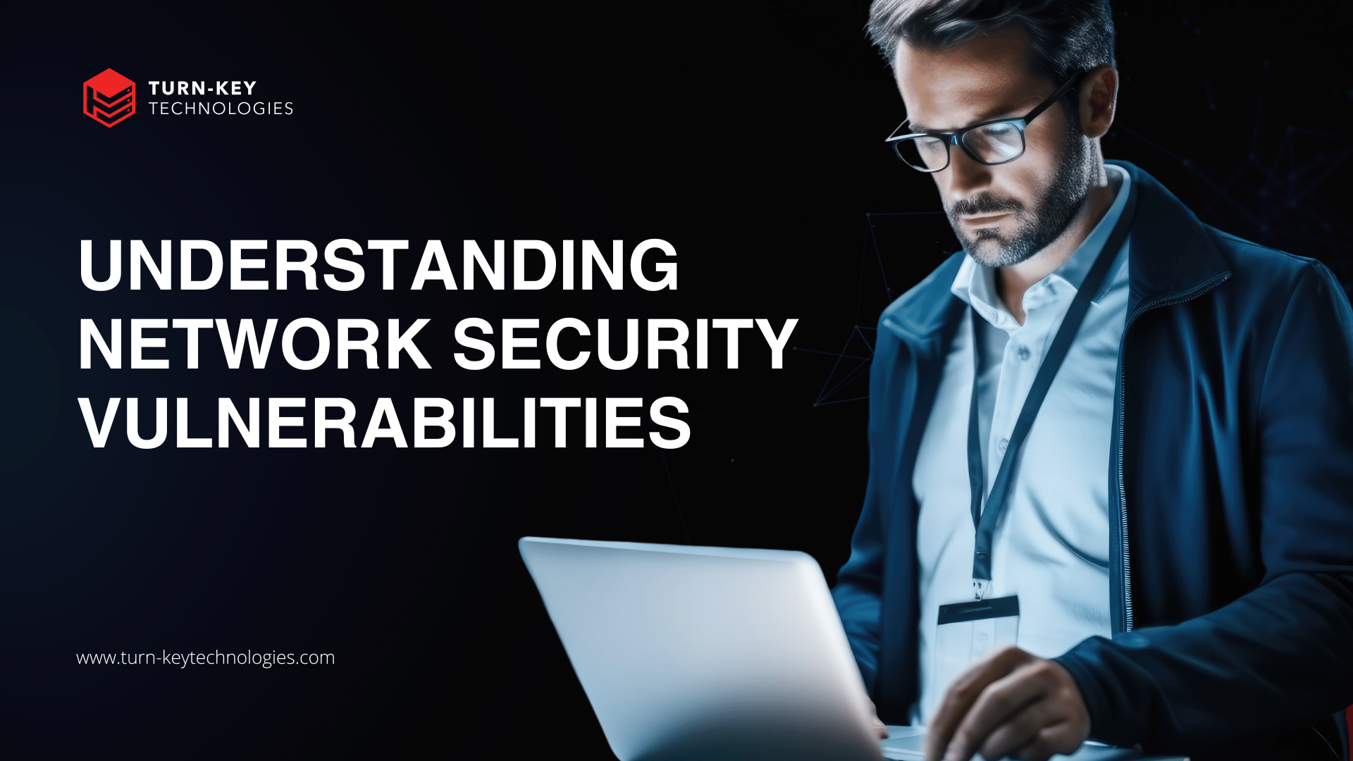 Understanding Network Security Vulnerabilities Understanding Network Security Vulnerabilities